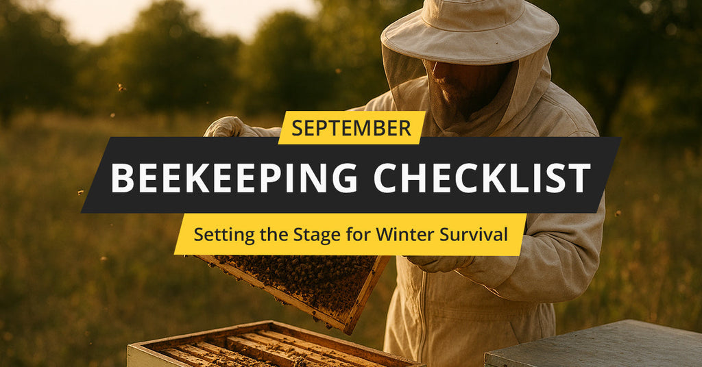 September Beekeeping Checklist: Setting the Stage for Winter Survival ...
